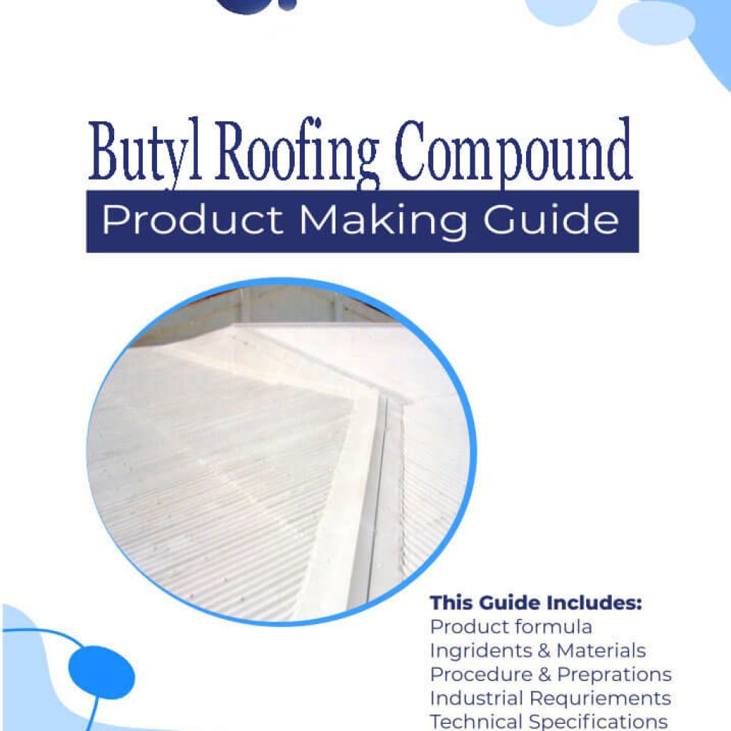 butyl roofing compounds processButyl Roofing Compound Formula - At - 1 ...