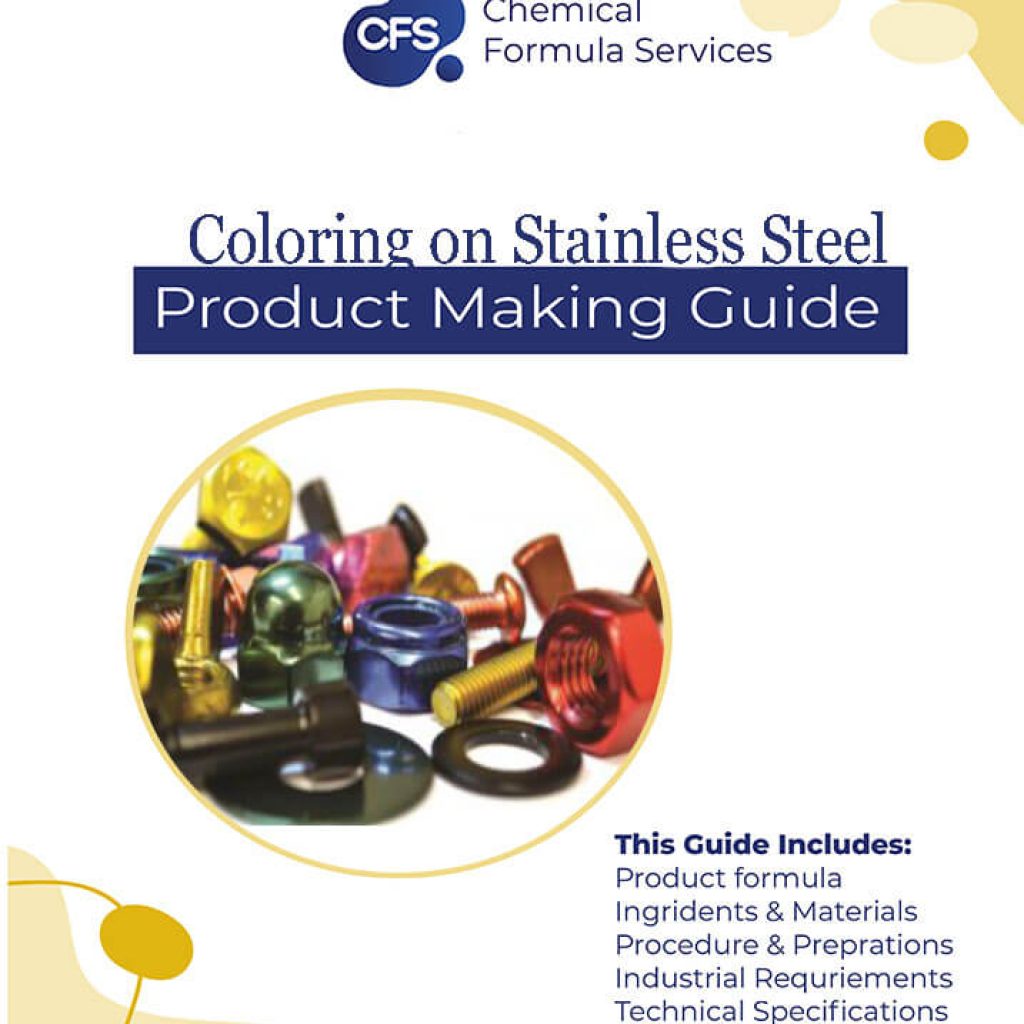Color on Stainless Steel Formulation - At - 1 Chemical Formula Services