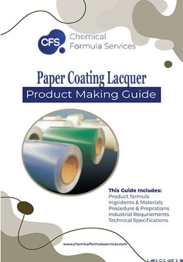 Paper Coating Lacquer Formula - At - 1 Chemical Formula Services