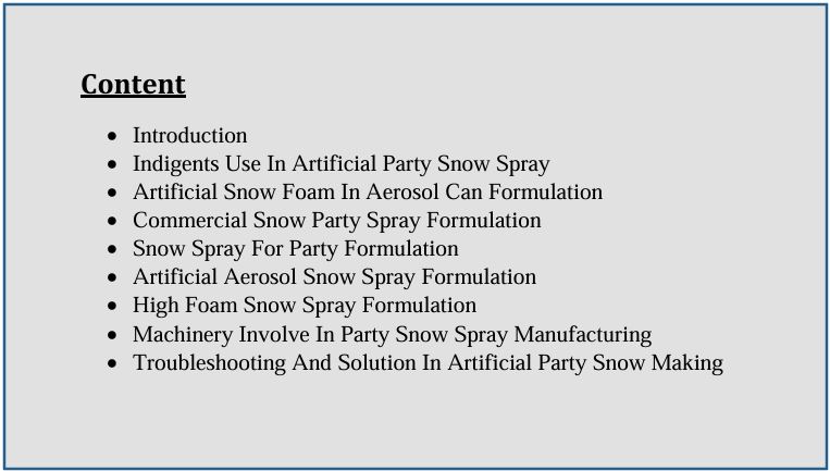 Party Snow Spray Formulation - At - 1 Chemical Formula Services